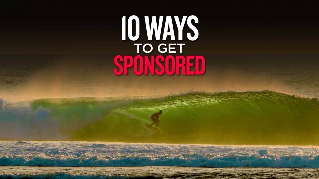 10 Ways To Get Sponsored In Surfing - SBSboards